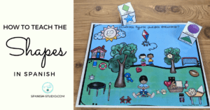 How to Teach the Shapes in Spanish - Spanish Studio