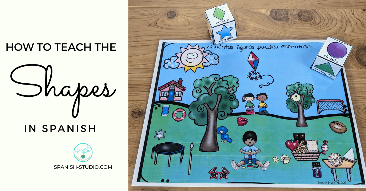 How to Teach the Shapes in Spanish - Spanish Studio