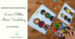 Fashion Your Spanish Skills: Learn Clothes Items Vocabulary in Spanish ...