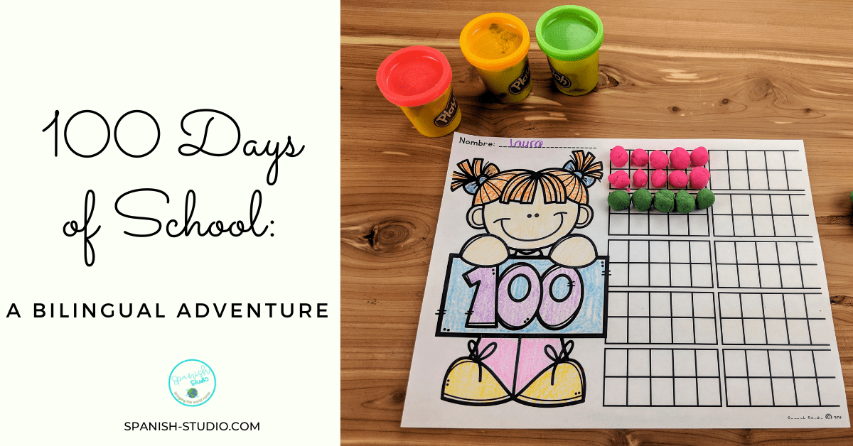 100 Days of School: A Bilingual Adventure!