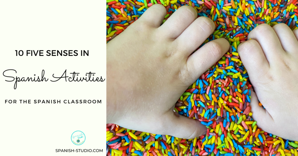 10 Five Senses in Spanish Activities for the Spanish Classroom